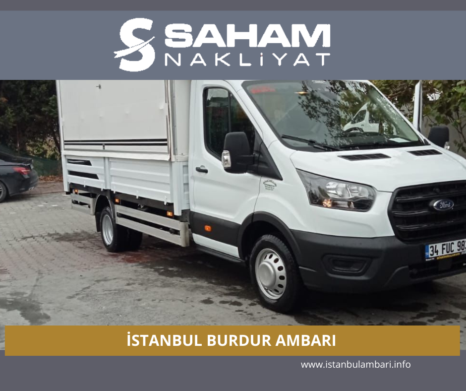 İstanbul Burdur Ambarı - 7/24 Nakliye ve Nakliyat